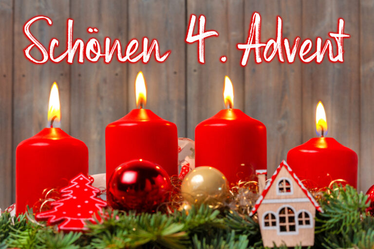 Schönen Vierten 4 Advent • Bilder und Grüße